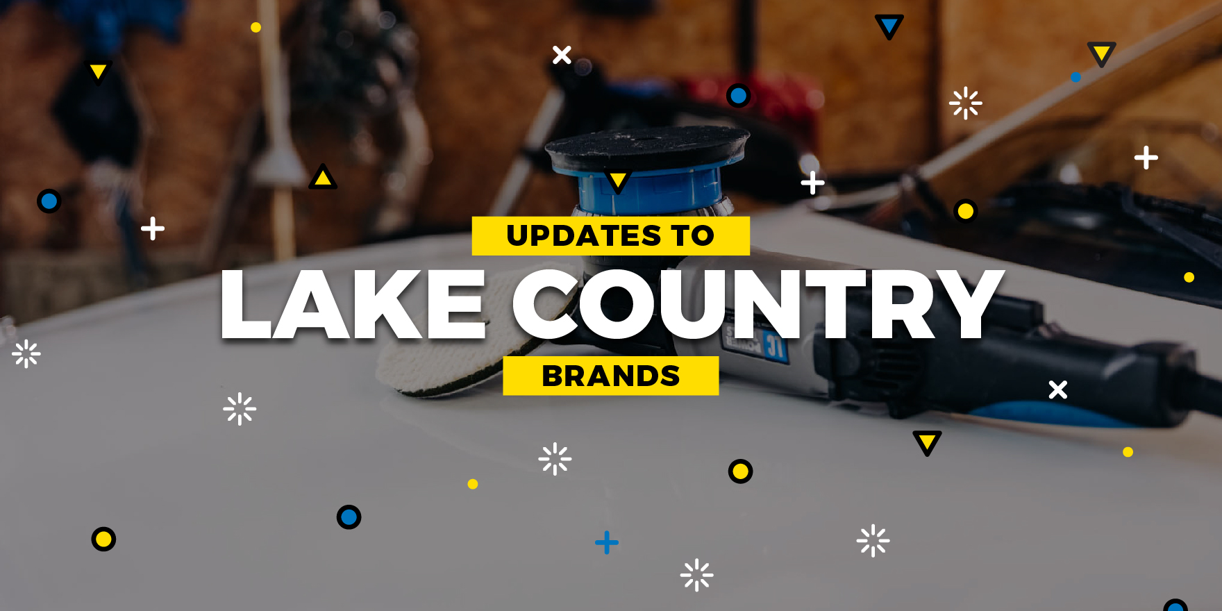 Realignment and Updates To Lake Country Brands – Lake Country Manufacturing
